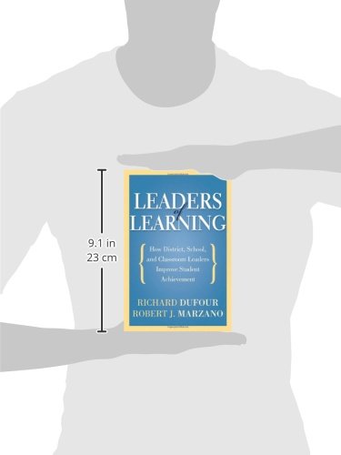 Leaders of Learning: How District, School, and Classroom Leaders Improve Student Achievement (Bringing the Professional Learning Community Process to Life)