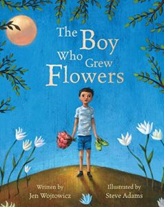 the boy who grew flowers