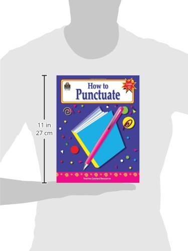 How to Punctuate, Grades 6-8