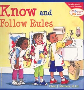 know and follow rules