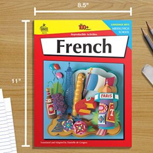 The 100+ Series: French Workbook, Grades 6-12 French Book Covering Alphabet Letters, Numbers, and Vocabulary, French Language Learning Reproducible Activities, Classroom or Homeschool Curriculum