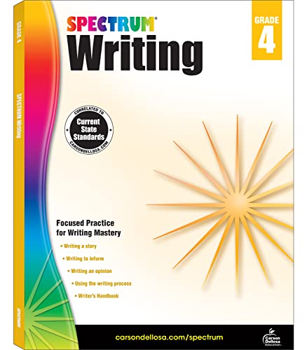 Spectrum Writing Workbook Grade 4, Informative, Opinion, Dialogue, Letter, and Story Writing Prompts, Writing Practice for Kids, Classroom or Homeschool Curriculum (Spectrum Writing)