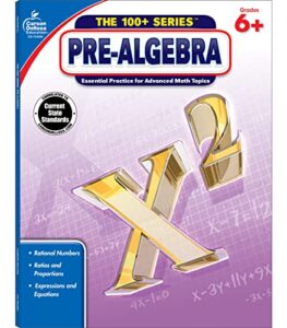 carson dellosa | pre-algebra workbook | 6th–8th grade, 128pgs (the 100+ series™)