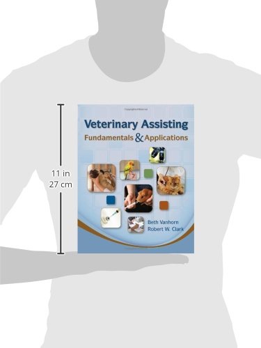 Veterinary Assisting Fundamentals & Applications (Veterinary Technology)