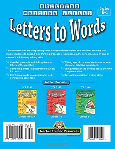 Building Writing Skills: Letters to Words: Letters to Words