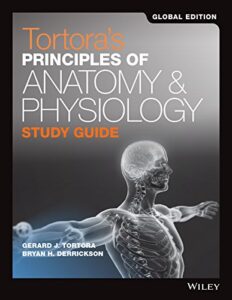 tortoras principles of anatomy and physiology study guide