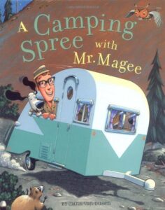 a camping spree with mr. magee: (read aloud books, series books for kids, books for early readers) (mr. magee, mcge)