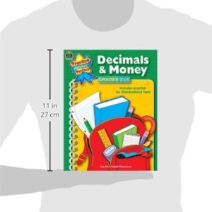 Decimals & Money Grades 3-4: Grades 3 & 4 (Practice Makes Perfect (Teacher Created Materials))