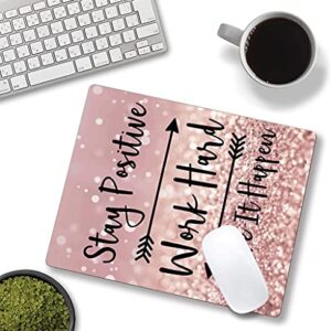 Inspirational Quote Mouse Pad, Stay Positive Work Hard and Make It Happen Motivational Mouse Pad for Women, Square Waterproof Mouse Pad Non-Slip Rubber Base MousePads for Office Laptop