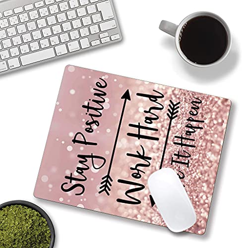 Inspirational Quote Mouse Pad, Stay Positive Work Hard and Make It Happen Motivational Mouse Pad for Women, Square Waterproof Mouse Pad Non-Slip Rubber Base MousePads for Office Laptop