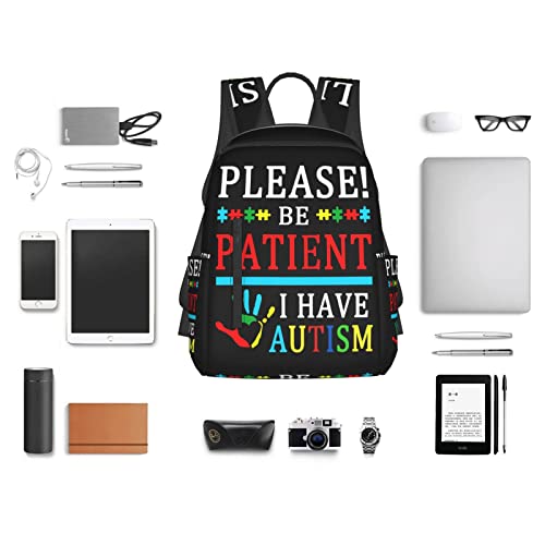 Please Be Patient I Have Autism Teenager Backpacks For Girls Boys Elementary School Bags For (Please Be Patient I Have Autism, One Size)