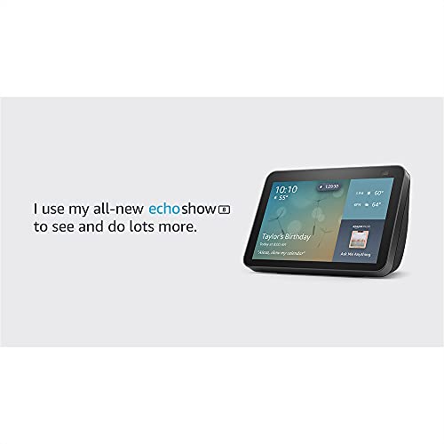 Echo Show 8 (2nd Gen, 2021 release) | HD smart display with Alexa and 13 MP camera | Charcoal