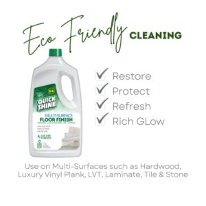 Quick Shine Multi Surface Floor Finish 64oz | Cleaner & Polish to use on Hardwood, Laminate, Luxury Vinyl Plank LVT, Tile & Stone | Safer Choice w/Clean Shine Technology | Protect-Refresh