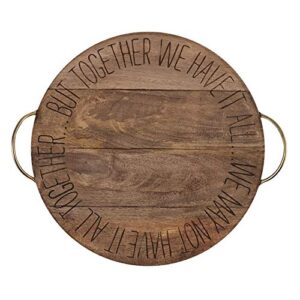 mud pie together sentiment lazy susan, 19′ dia, 19″, brown