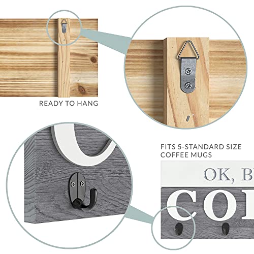 Barnyard Designs ‘Ok, But First Coffee’ Hanging Mug Holder, Wall Mounted Coffee Cup Organizer Rack, Rustic Farmhouse Wood Wall Decor Sign, for Kitchen, Coffee Bar or Cafe, Gray and White, 24” x 8.5”