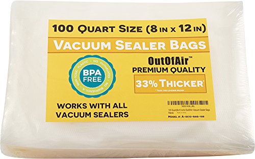 100 Vacuum Sealer Bags: Quart Size (8" x 12") by OutOfAir Works with FoodSaver & Other Machines - 33% Thicker BPA Free, Commercial Grade, 8 x 12 inches