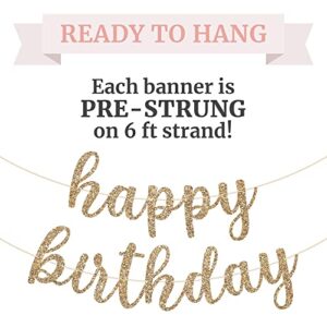 Pre-Strung Happy Birthday Banner - NO DIY - Gold Glitter Birthday Party Banner in Script - Pre-Strung Garland on 6 ft Strands - Gold Birthday Party Decorations & Decor. Did we mention no DIY?