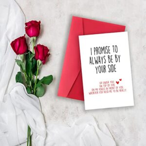 Funny Valentines Day Card With Envelope, Naughty Anniversary Birthday Card for Boyfriend Husband Fiance Girlfriend Wife Fiancee, I Promise to Always Be by Your Side…