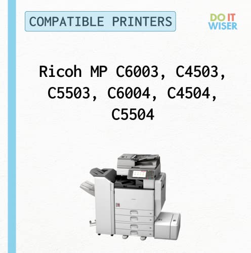 Do it Wiser Compatible Toner Cartridge Replacement for Ricoh MP C6003 MP C4503 MP C5503 MP C6004 MP C4504 MP C5504 Printer - 841849 841851 841852 841850 (4 Pack)