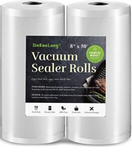 [super heavy duty]vacuum sealer bags for food，8inx50 rolls 2 pack,xinbaolong food saver bags rolls,commercial grade, heavy duty, bpa free,great for vac storage.total 100 feet!!!