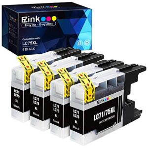 e-z ink (tm compatible ink cartridge replacement for brother lc-75 xl lc75 xl lc-71 xl lc71xl high yield compatible with mfc-j6510dw mfc-j6710dw mfc-j6910dw mfc-j280w mfc-j425w(black,4 pack)