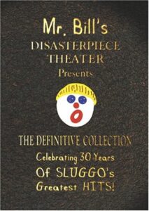 mr. bill’s disasterpiece theater definitive collection (classics/does vegas/christmas special)