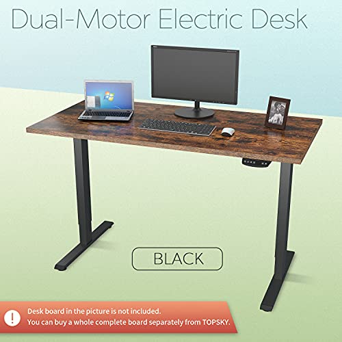 TOPSKY Dual Motor Electric Adjustable Standing Computer Desk for Home and Office (Black Frame only)