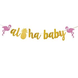 kunggo aloha baby banner,pineapple flamingle garland hawaiian baby shower shine paper letter decorations,summer new baby announcement party decorations(gold).