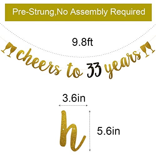 Cheers to 33 Years Banner，Pre-strung，33rd Birthday Party Decorations Supplies，Gold Glitter Paper Garlands Backdrops, Letters Gold Betteryanzi