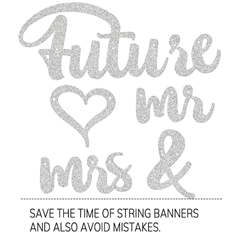 Future Mr & Mrs Banner, We're Engagement Silver Glitter Sign, Bridal Shower and Groom Wedding Party Decorations