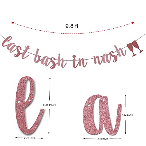 Last Bash in Nash Banner Nashville Bachelorette Banner Rose Gold Glitter / Nash Bash Banner / Nashville Bachelorette Party Decorations / Nashlorette Sign (Pre-Strung)