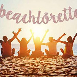 Rose Gold Glitter Beachlorette Banner Sign Garland Pre-Strung for Beach Bachelorette Party Hawaiian Luau Summer Tropical Bach Party Decorations