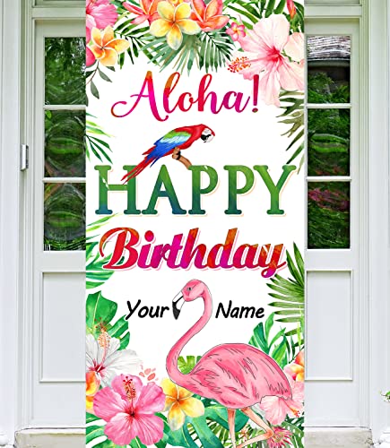 Hawaiian Birthday Banner Luau Tropical Birthday Party Decorations, Aloha Happy Birthday Door Cover Personalized Flamingo Birthday Backdrop for Hawaiian Themed Birthday Party Supplies with A Gift Pen