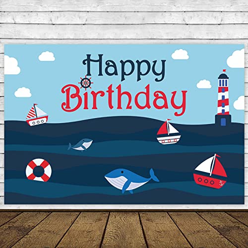 Nautical Happy Birthday Banner Backdrop Whale Sailboat Ocean Sailing Theme Decorations Decor for 1st Birthday Party Baby Shower Retirement Supplies Favors Photo Booth Props Background