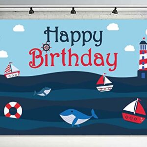 Nautical Happy Birthday Banner Backdrop Whale Sailboat Ocean Sailing Theme Decorations Decor for 1st Birthday Party Baby Shower Retirement Supplies Favors Photo Booth Props Background