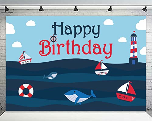 Nautical Happy Birthday Banner Backdrop Whale Sailboat Ocean Sailing Theme Decorations Decor for 1st Birthday Party Baby Shower Retirement Supplies Favors Photo Booth Props Background