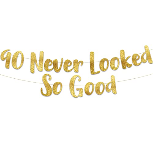 90 Never Looked So Good Gold Glitter Banner - 90th Birthday Party Decorations