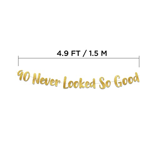 90 Never Looked So Good Gold Glitter Banner - 90th Birthday Party Decorations