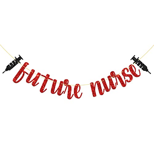 MonMon & Craft Future Nurse Banner/Nursing Graduate Party Decor/Nurse Graduation Activities/Medical School Graduation Party Decorations Red Glitter