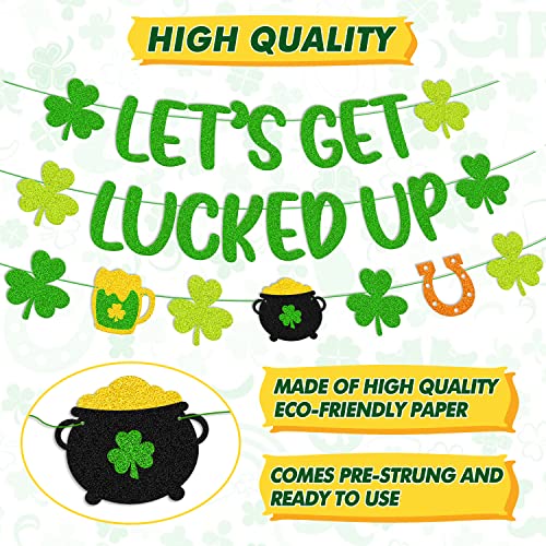 St Patrick Day Banner Let's Get Lucked up Banner St. Patrick Party Decoration Happy Birthday Decoration Green Three Leaf Clover Shamrock Garland for Irish Day Decor Lucky Themed Bday Engagement Baby Shower Bachelorette Party Anniversary Celebration Suppli