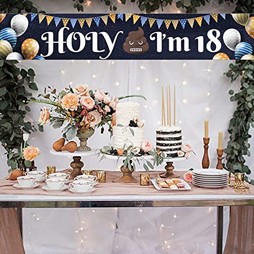 Blue White Large Holy Shit I'm 18 Banner Backdrop,Fun 18th Birthday Banner For Boy Or Girl,Cheer To 18 Years Old Party Decorations Supplies Lawn Sign Yard Sign Porch Sign Outdoor Backdrop 9.8x1.6 Feet