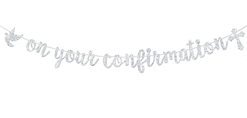 On Your Confirmation Banner, First Holy Confirmation Decorations, Bridal Shower, Engagement, Wedding, Bachelorette, Marriage Anniversary Party Decorations Silver Glitter