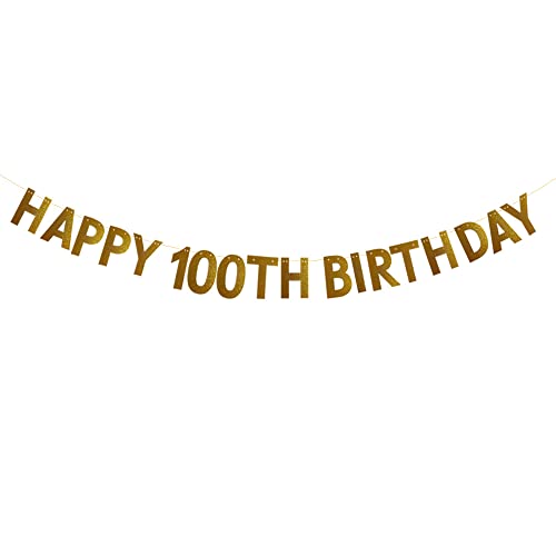 HAPPY 100TH BIRTHDAY Banner，Pre-strung，No Assembly Required，100th Birthday Party Decorations Supplies，Gold Glitter Paper Garlands Backdrops, Letters Gold Betteryanzi