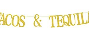 Tacos & Tequila Banner, Gold Taco Banner for Mexician Taco Party/Taco Tuesdays/Tacos and Tequila Party/for Mexican Fiesta Fiesta/Birthday Decorations Gold Glitter