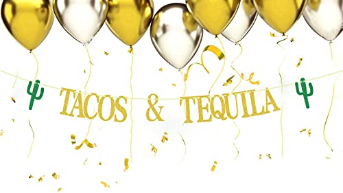 Tacos & Tequila Banner, Gold Taco Banner for Mexician Taco Party/Taco Tuesdays/Tacos and Tequila Party/for Mexican Fiesta Fiesta/Birthday Decorations Gold Glitter