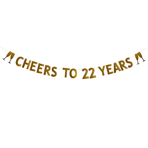 Betteryanzi Gold Cheers to 22 Years Banner,Pre-strung,22nd Birthday/Wedding Anniversary Party Decorations Supplies,Gold Glitter Paper Garlands Backdrops,Letters Gold CHEERS TO 22 YEARS