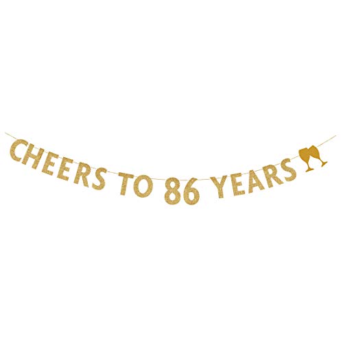 MAGJUCHE Gold glitter Cheers to 86 years banner,86th birthday party decorations