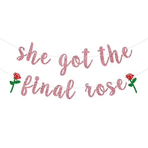 She Got The Final Rose Banner, The Bachelor Themed Banner, Glitter Bachelorette, Bridal Shower, Engagement, Wedding Decorations , Rose Gold Glitter