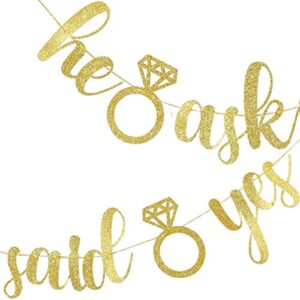 Engagement Party Banners Glitter Gold Letters He Asked She Said Yes Garland for Wedding Engagement Party Hen Party Bridal Shower Bachelorette Party Favor Party Decoration Supplies (GOLD)