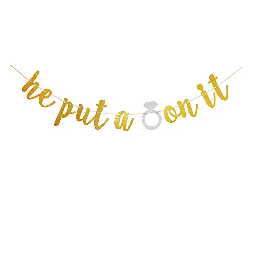 He Put A Ring On It Banner, Gold Bridal Shower/Bachelorette/Wedding Engagement Party Sign Supplies Decorations